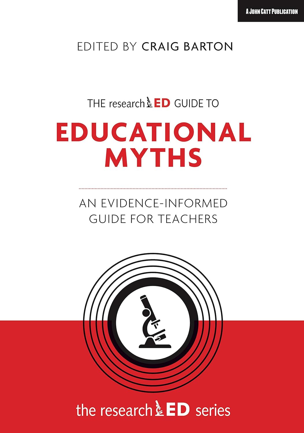 The researchED Guide to Education Myths: An evidence-informed guide for ...