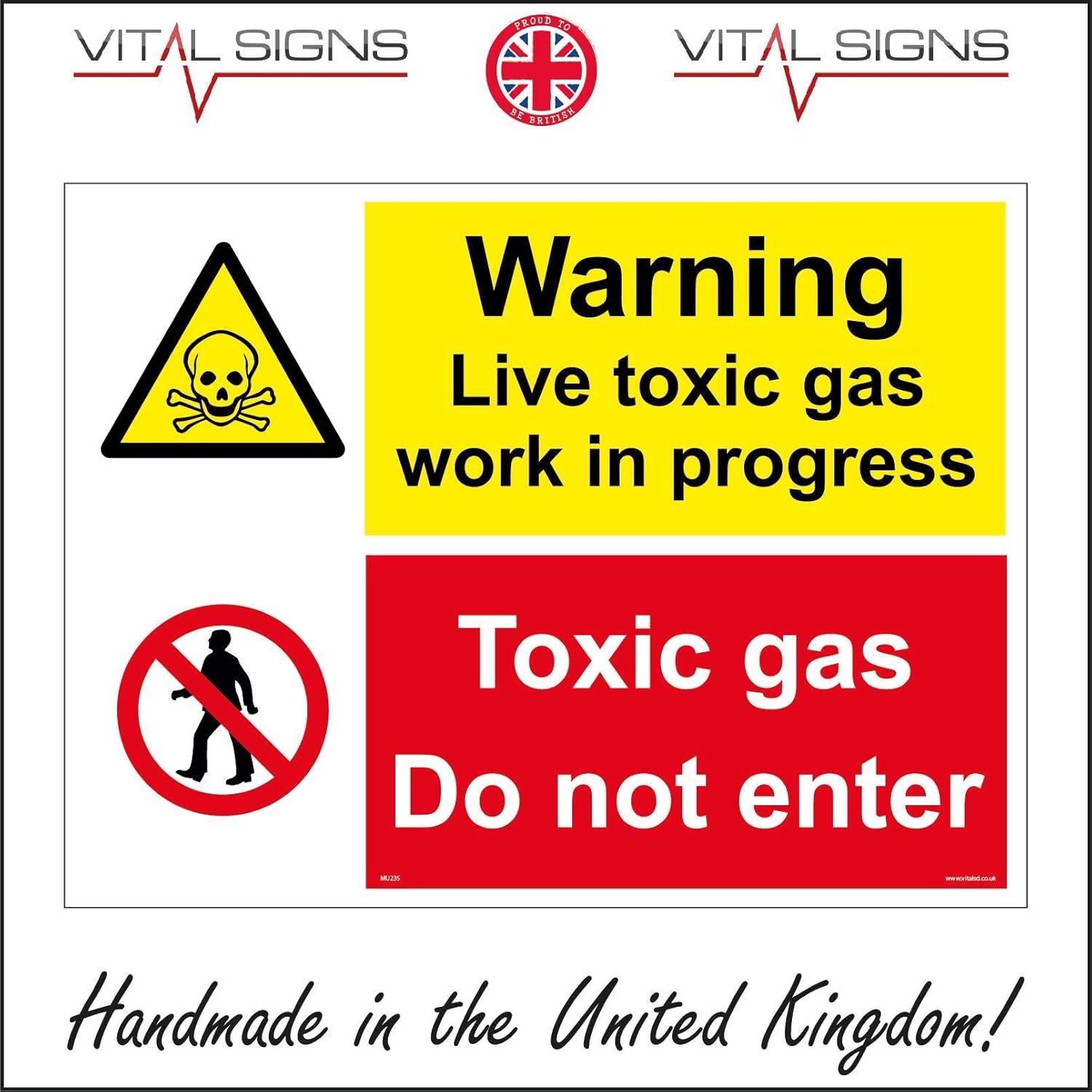 MU235 Warning Live Toxic Gas Work In Progress Do Not Enter Sign danger ...