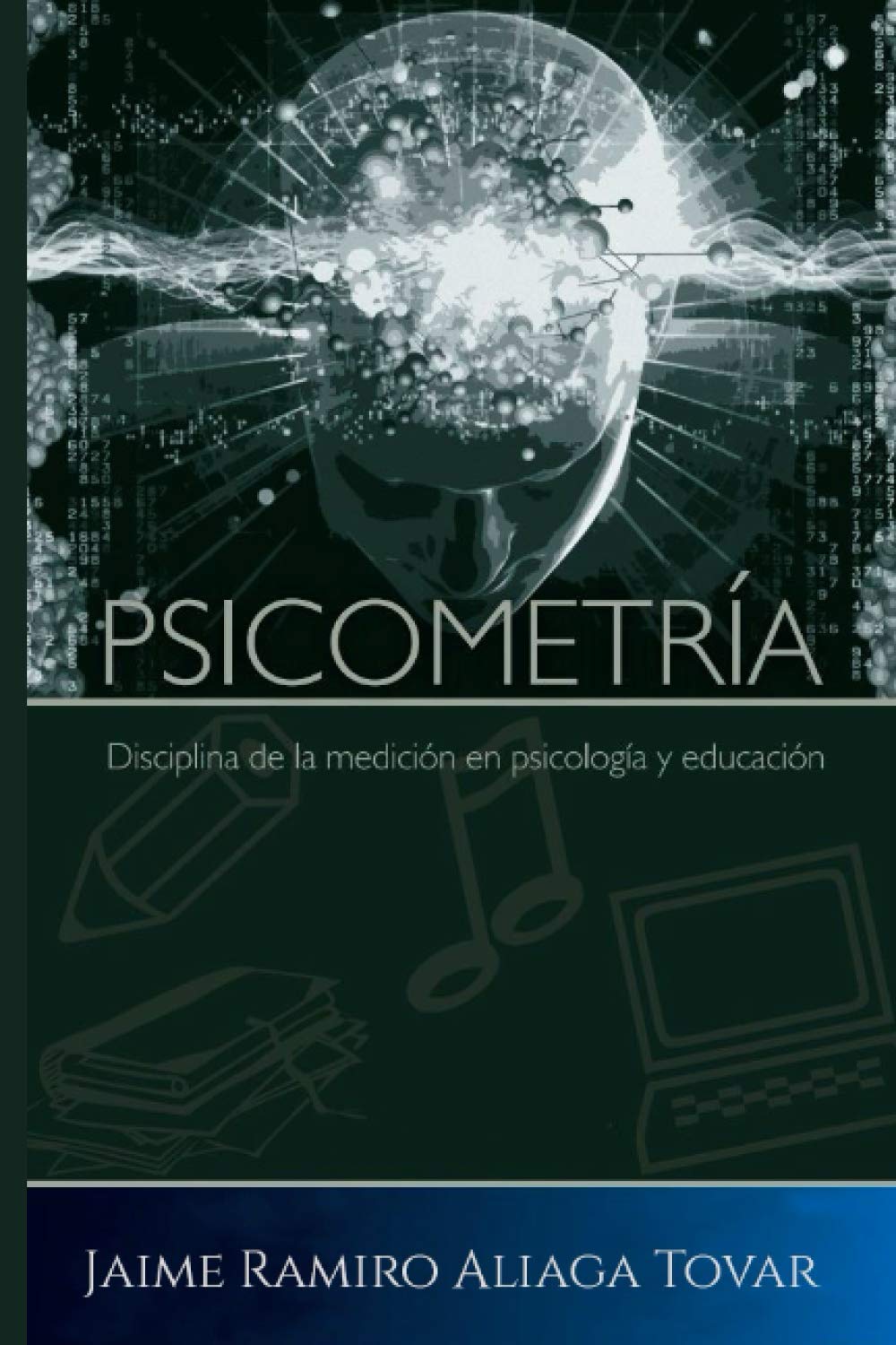 Psicometria: Disciplina de la Medición en Psicología y Educación ...