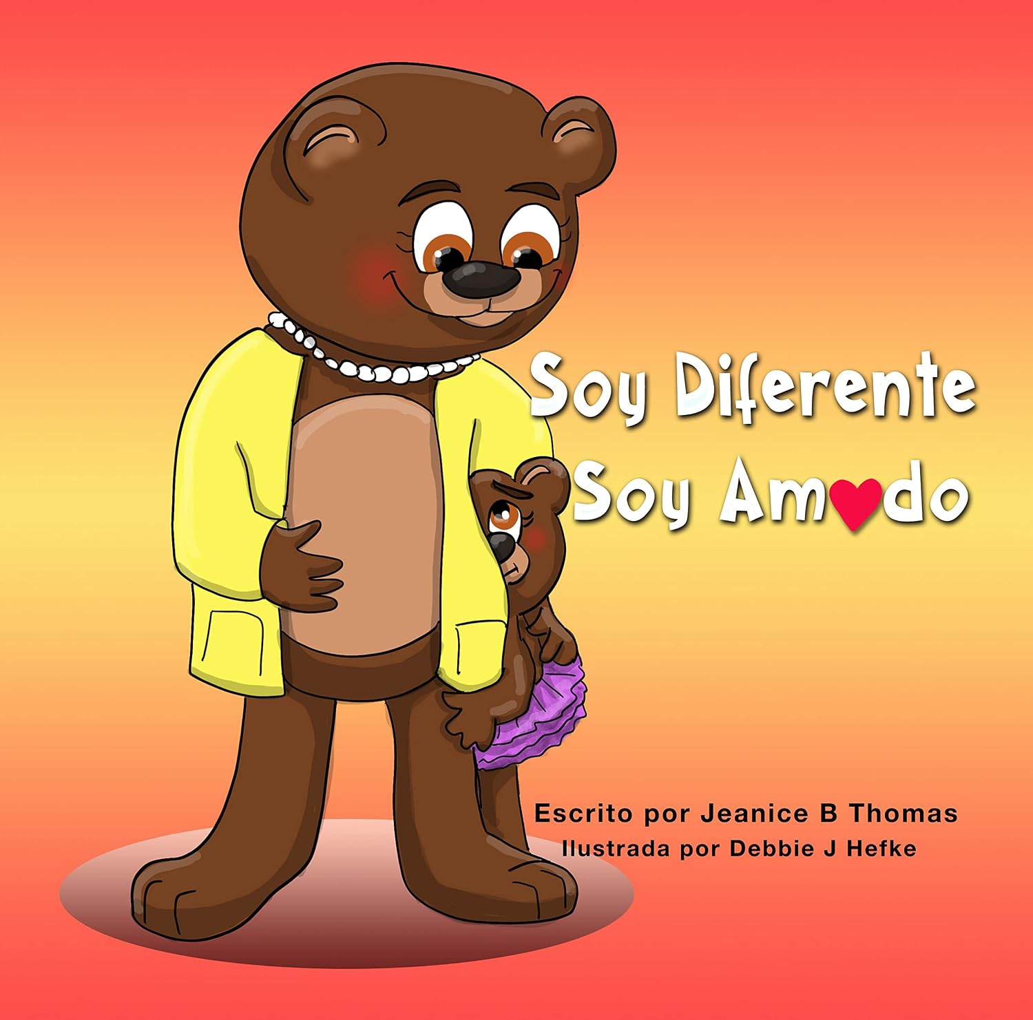 Soy Diferente, Soy Amado - Kindle edition by Thomas, Jeanice , Hefke ...