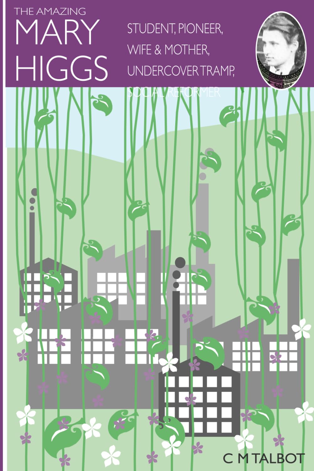 The Amazing Mary Higgs: Student, pioneer, wife and mother, undercover ...