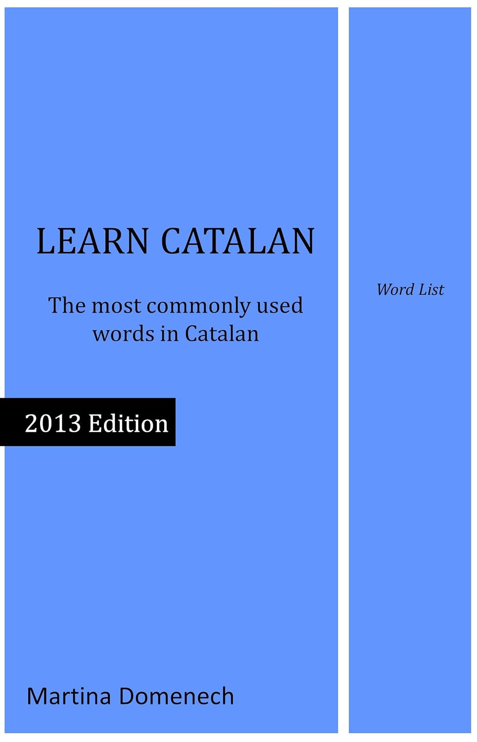 Amazon | Learn Catalan - word list (Learn Catalan series Book 2013 ...