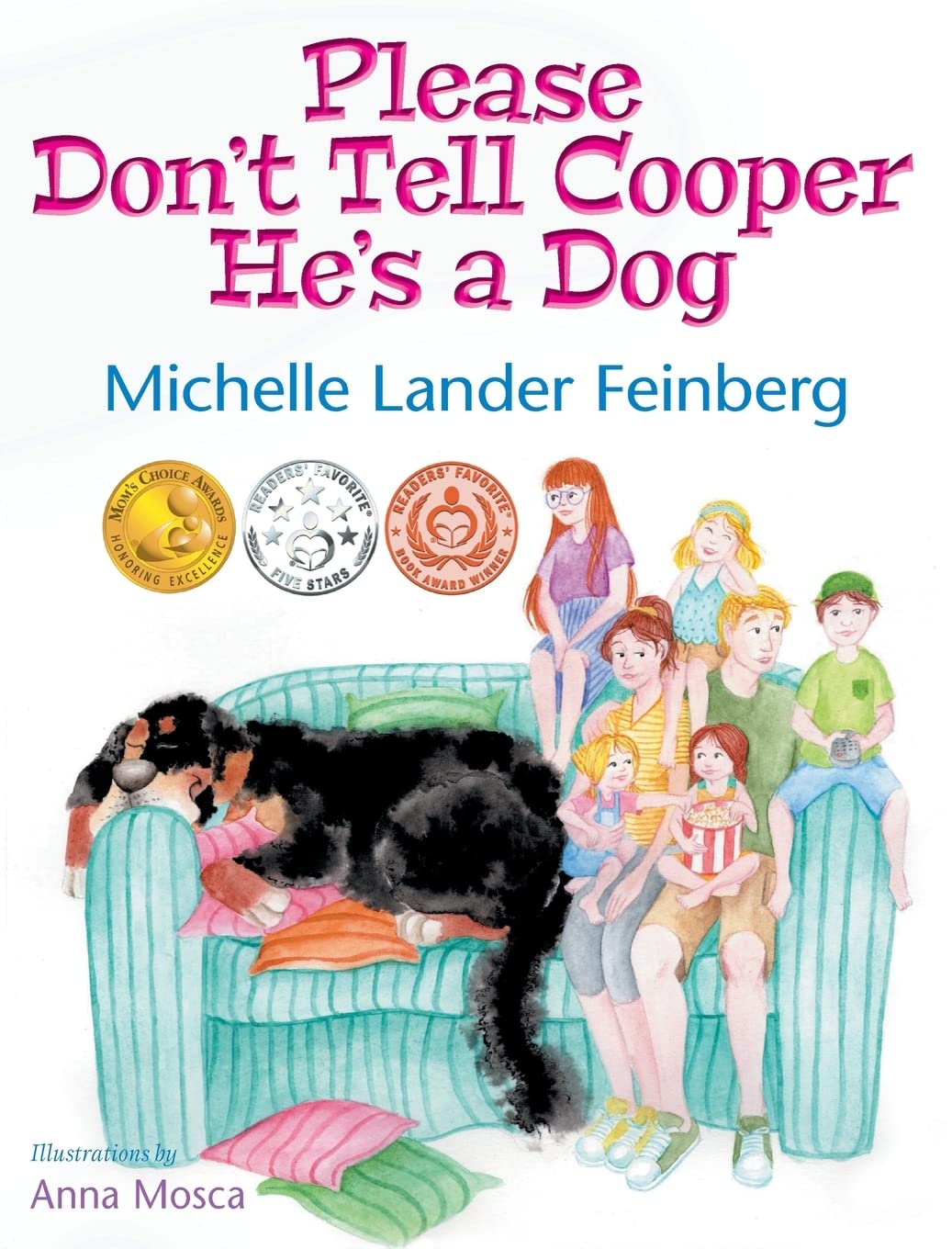 Please Don't Tell Cooper He's a Dog, Book 1 of the Cooper the Dog ...