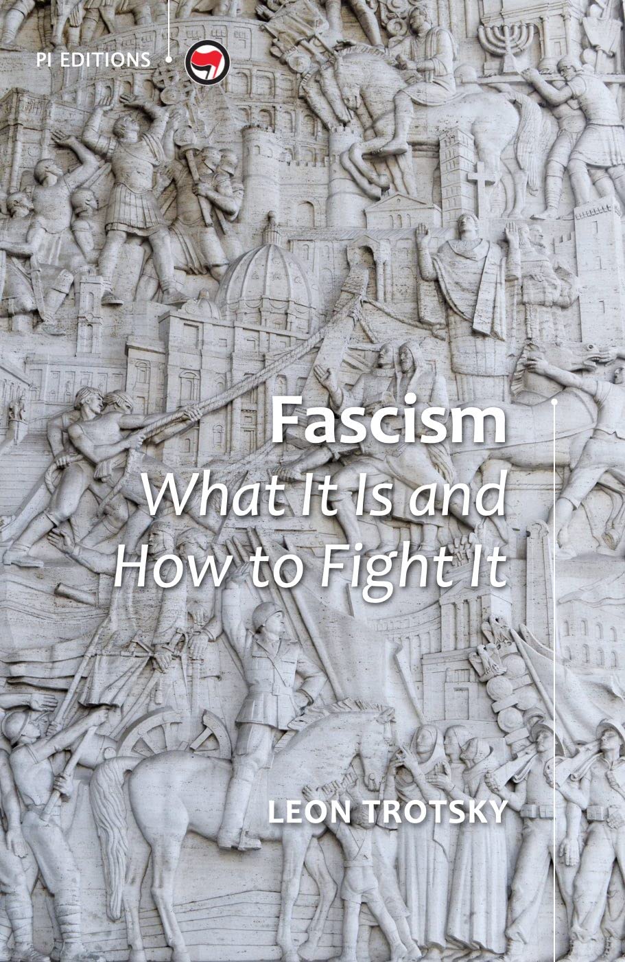 Fascism: What It Is and How to Fight It: (annotated edition) eBook ...