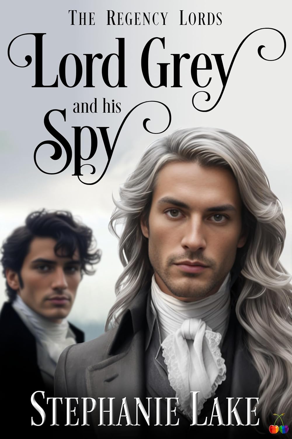 Lord Grey and His Spy (The Regency Lords): London Spies, Second Chance ...