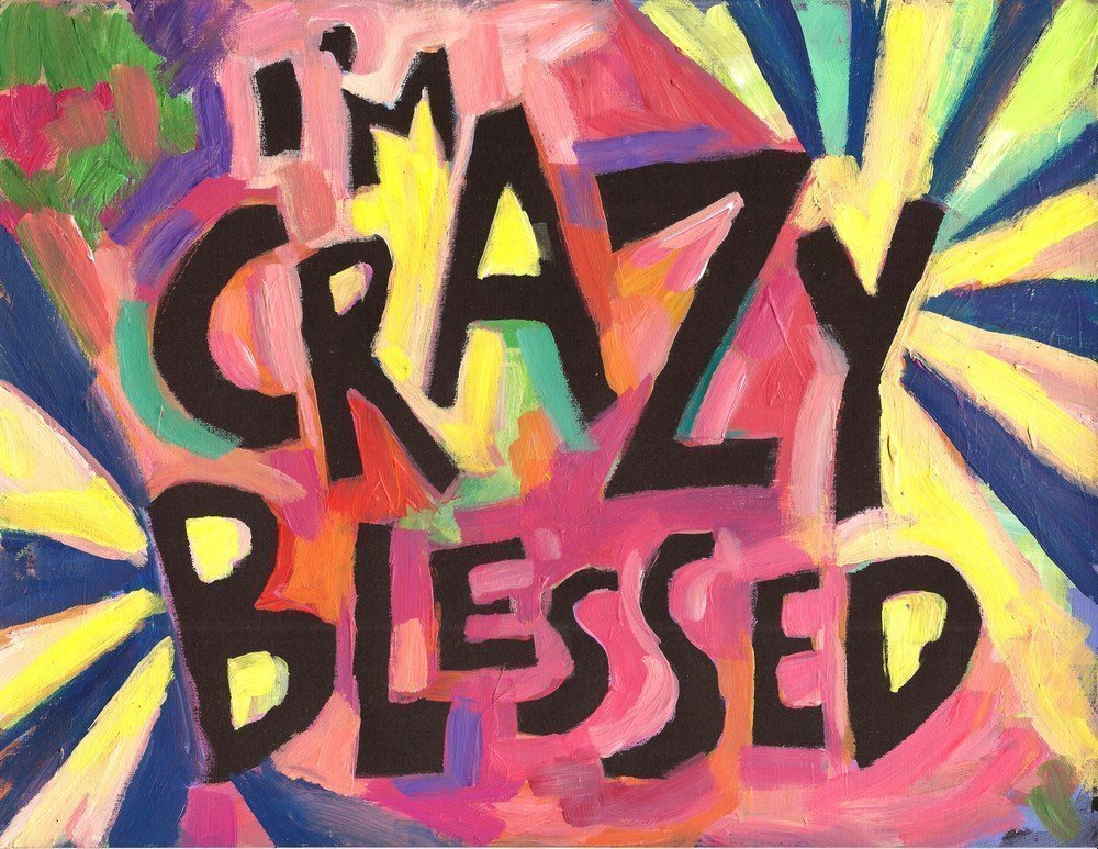 Amazon.com: I'm Crazy Blessed Daily Affirmation Gratitude Christian ...