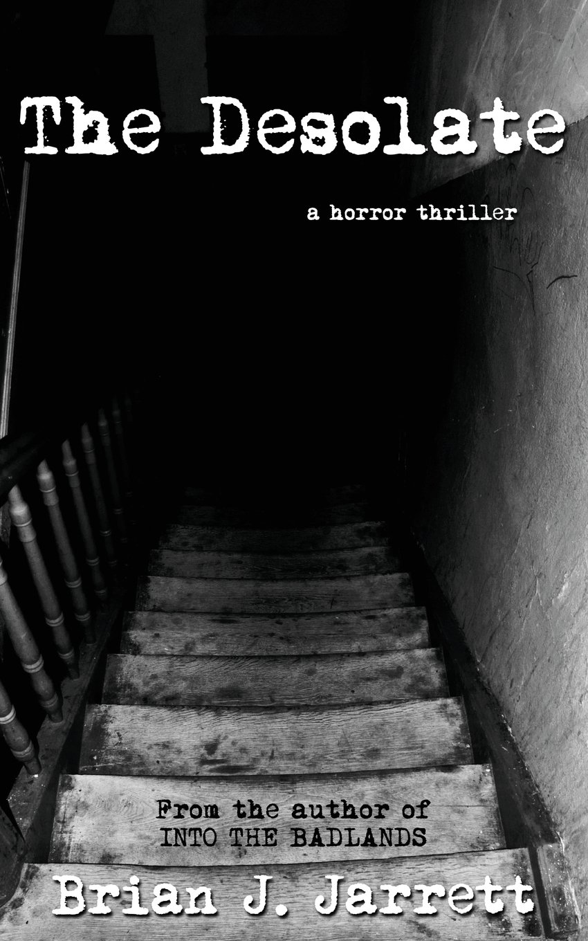 The Desolate (A horror thriller): Jarrett, Brian J.: 9781479136858 ...