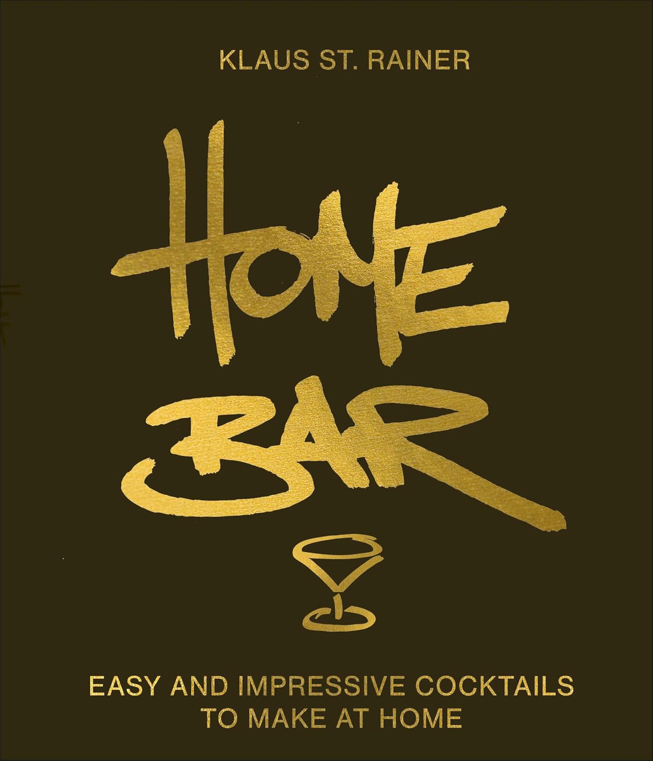 Home Bar : St. Rainer, Klaus: Amazon.co.za: Books