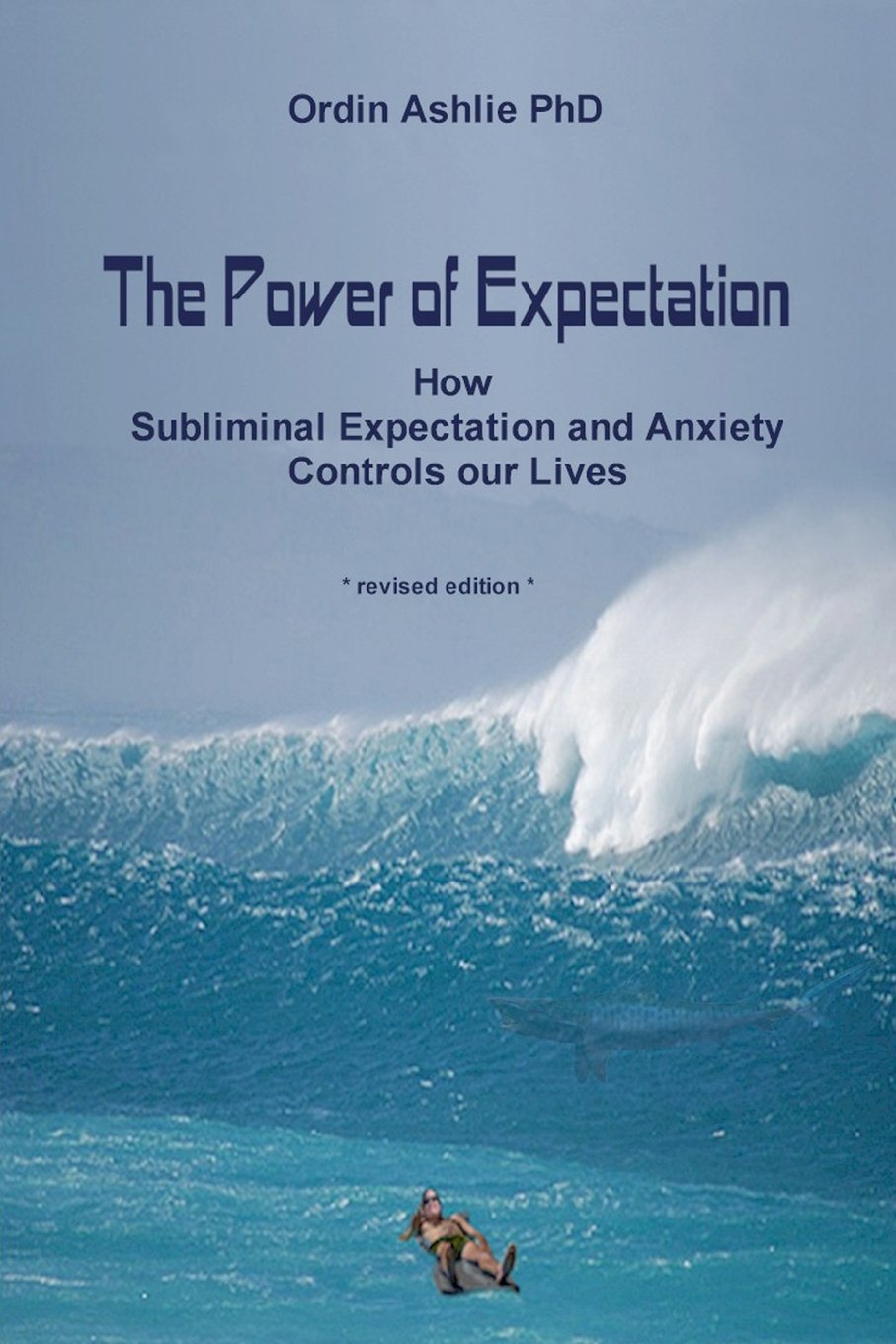 The Power of Expectation: How Subliminal Expectation and Anxiety ...