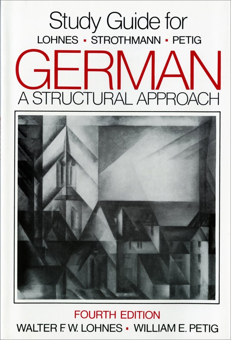 German: Study Guide: A Structural Approach: Amazon.co.uk: Walter Lohnes ...