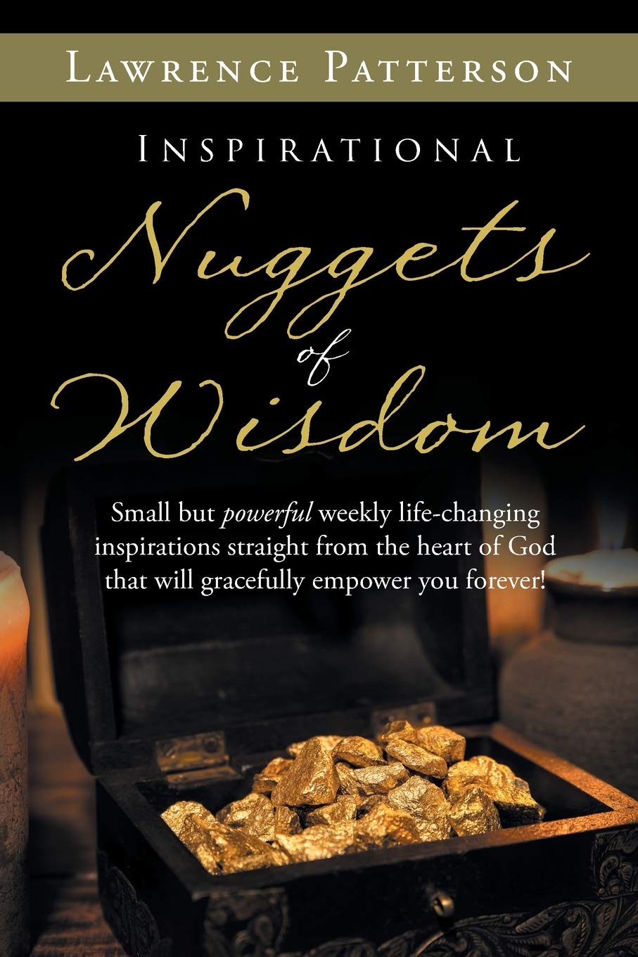 Inspirational Nuggets of Wisdom: Patterson, Lawrence: 9781684568642 ...