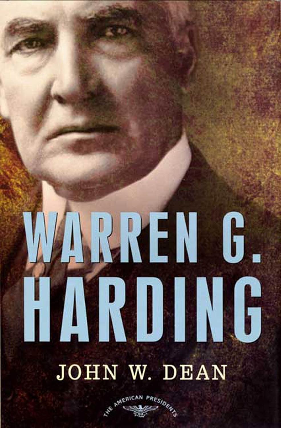Warren G. Harding: The American Presidents Series: The 29th President ...