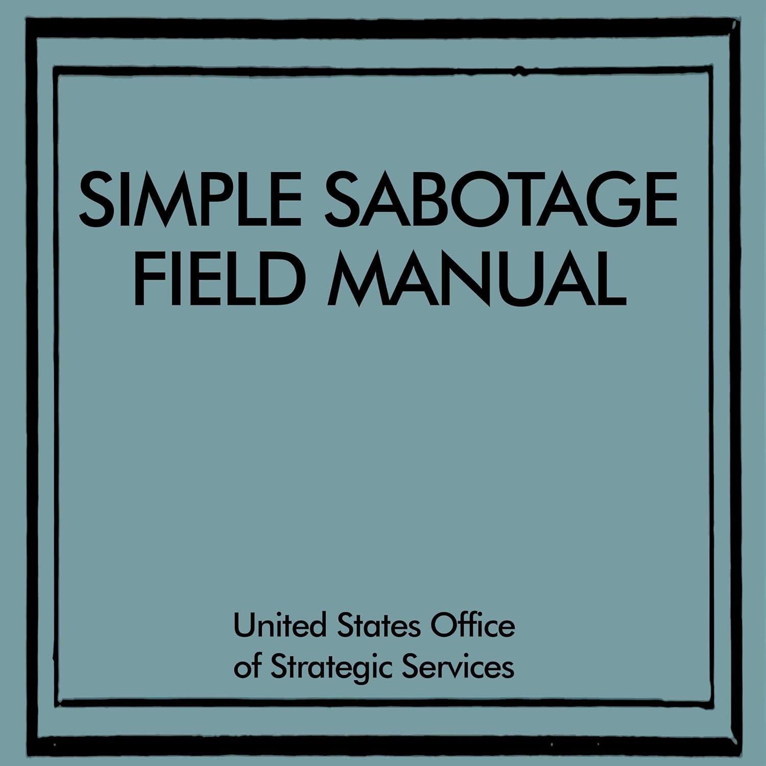 Amazon.com: Simple Sabotage Field Manual (Audible Audio Edition ...