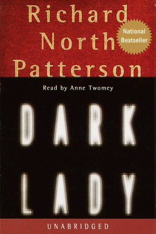 Dark Lady: Patterson, Richard North, Kalember, Patricia: 9780375408311 ...