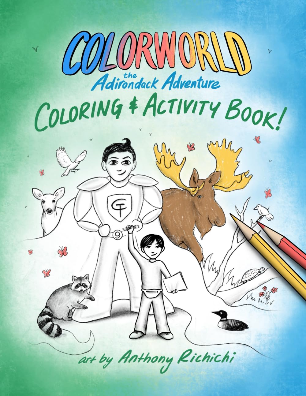 Colorworld the Adirondack Adventure Coloring & Activity Book: Richichi ...