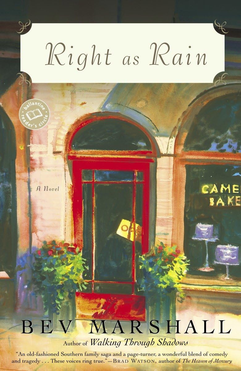 Right as Rain: A Novel: Marshall, Bev: 9780345468420: Amazon.com: Books