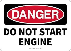 Amazon.com: OSHA DANGER SAFETY SIGN DO NOT START ENGINE : Industrial ...
