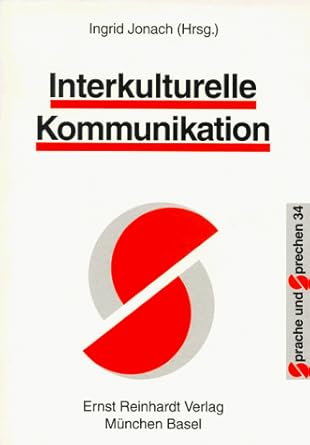Interkulturelle Kommunikation : Jonach, Ingrid: Amazon.de: Bücher