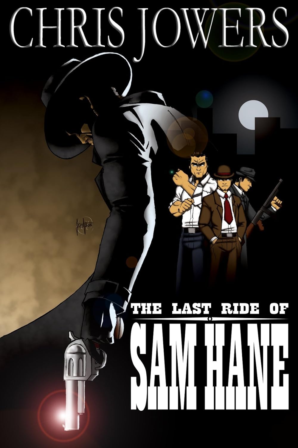 The Last Ride of Sam Hane - Kindle edition by Jowers, Chris. Literature ...