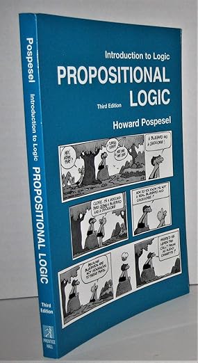Amazon.com: Introduction to Logic: Propositional Logic: 9780131649972: Pospesel, Howard, Lycan ...