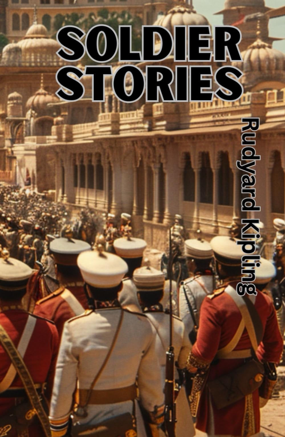 Amazon.com: Soldier Stories: 9798329387865: Kipling, Rudyard ...