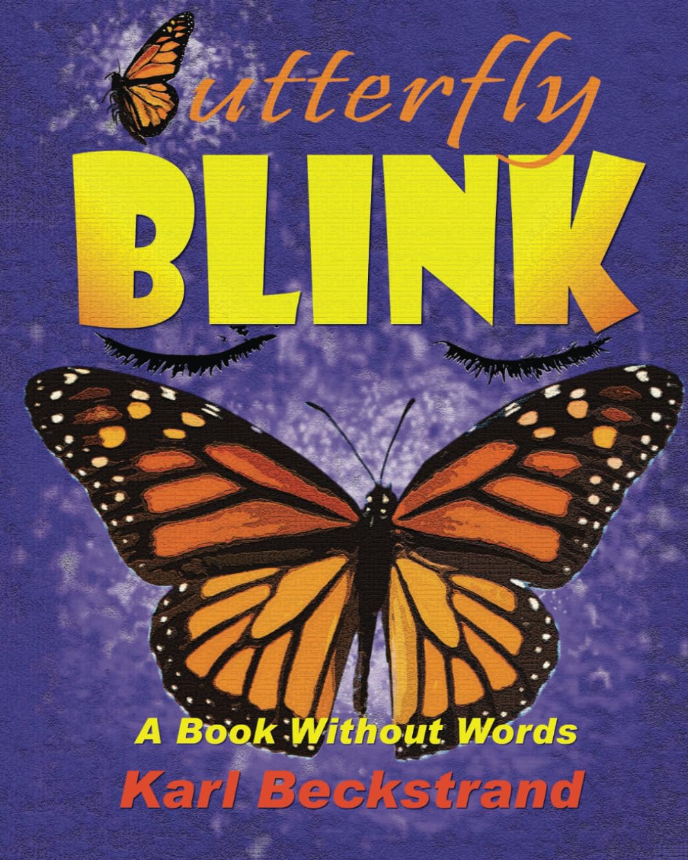 Amazon.com: Butterfly Blink: A Book Without Words (Stories Without ...