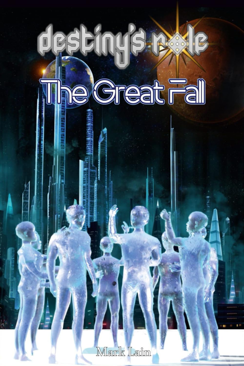 Destiny's Role Dimensions 1: The Great Fall (Destiny's Role Dimensions ...