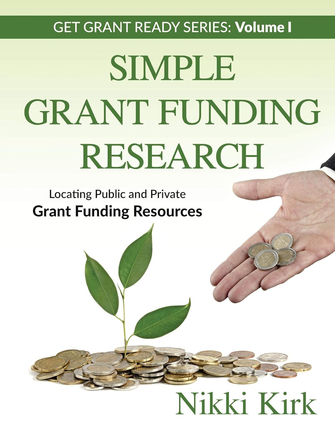 Amazon.com: Simple Grant Funding Research (Get Grant Ready Book 1 ...