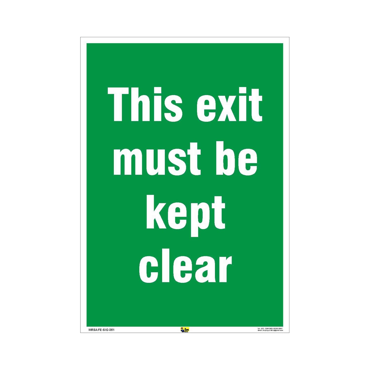 Mr. Safe This Exit Must Be Kept Clear Sign Sunboard A3 (11.7 inch X 16. ...