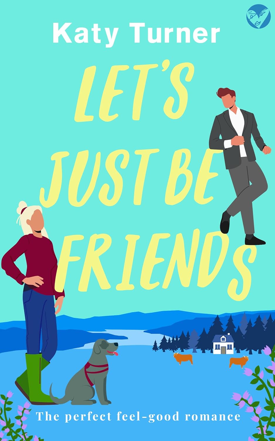 Amazon.com: LET’S JUST BE FRIENDS a perfect, feel-good romance ...