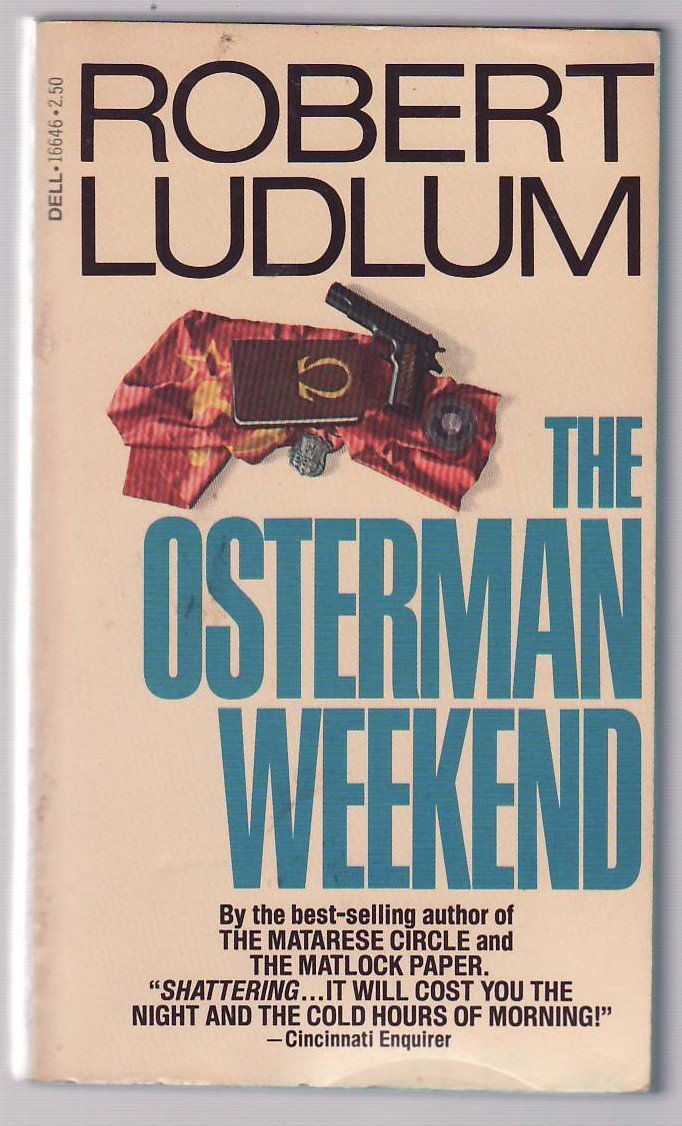 The Osterman Weekend (Alpha Books): Ludlum, Robert: 9780194242844 ...