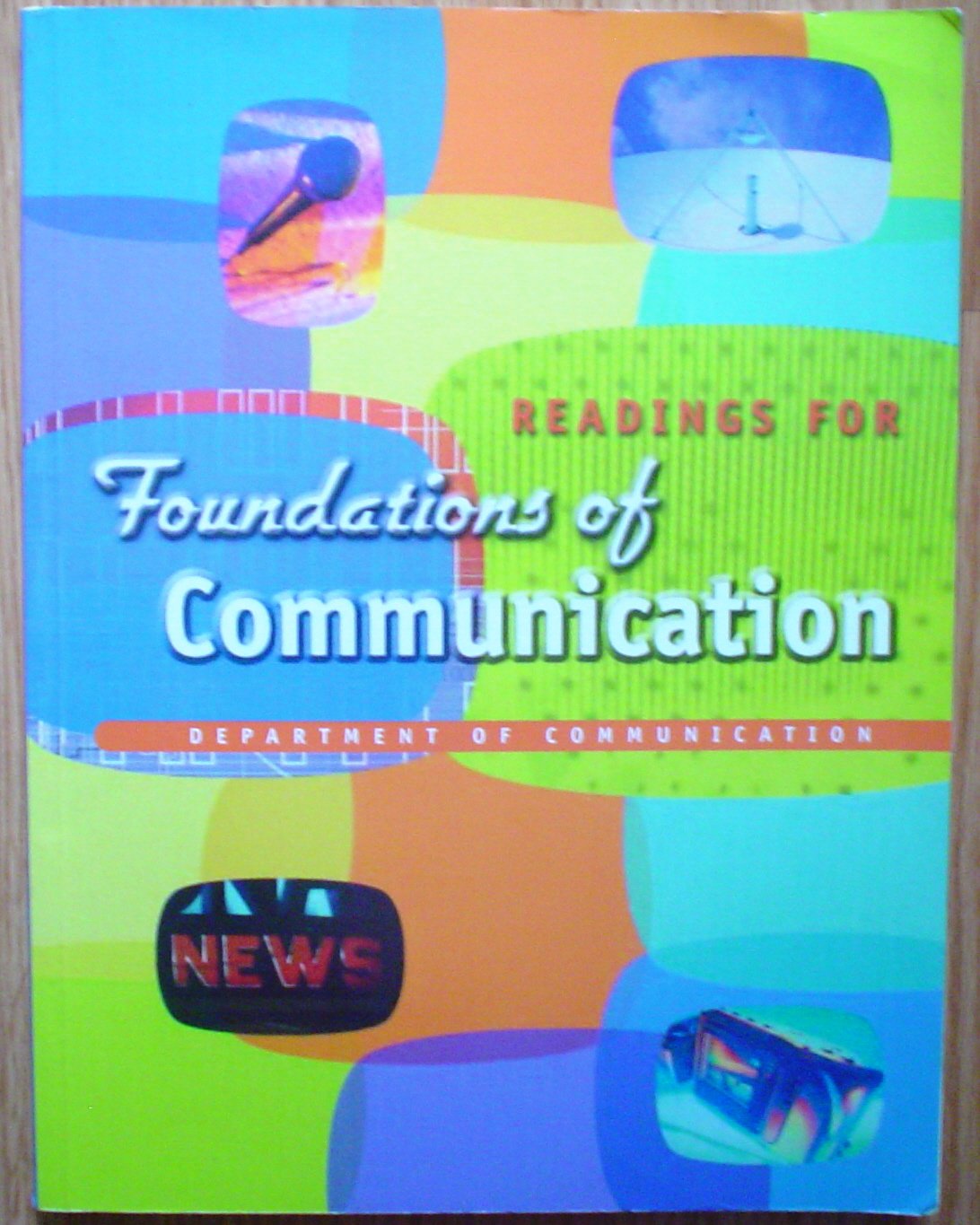 Readings for Foundations of Communication: Steven D. Levitt ...