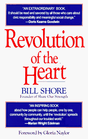 Revolution of the Heart: Bill Shore, Gloria Naylor: 9781573225656 ...