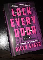 Lock Every Door: A Novel: Sager, Riley: 9781524745141: Amazon.com: Books