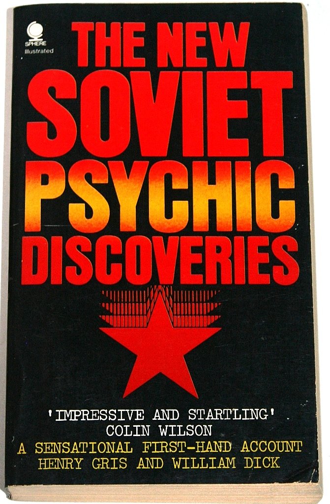 New Soviet Psychic Discoveries: Gris, Henry & Dick, William ...
