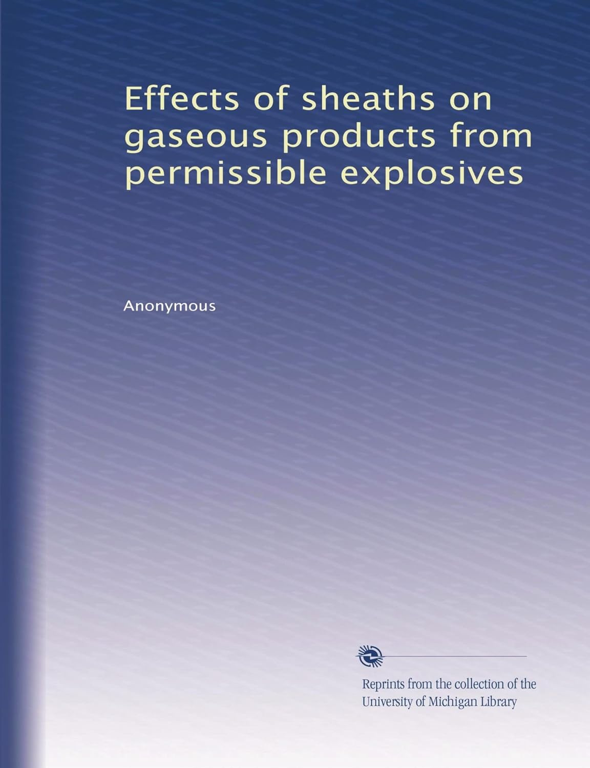 Amazon.co.jp: Effects of sheaths on gaseous products from permissible ...