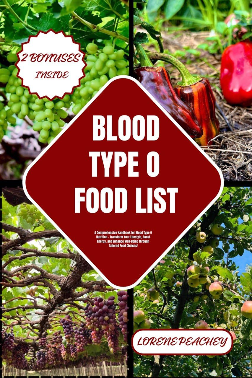 Amazon.com: BLOOD TYPE O FOOD LIST: A Comprehensive Handbook for Blood ...