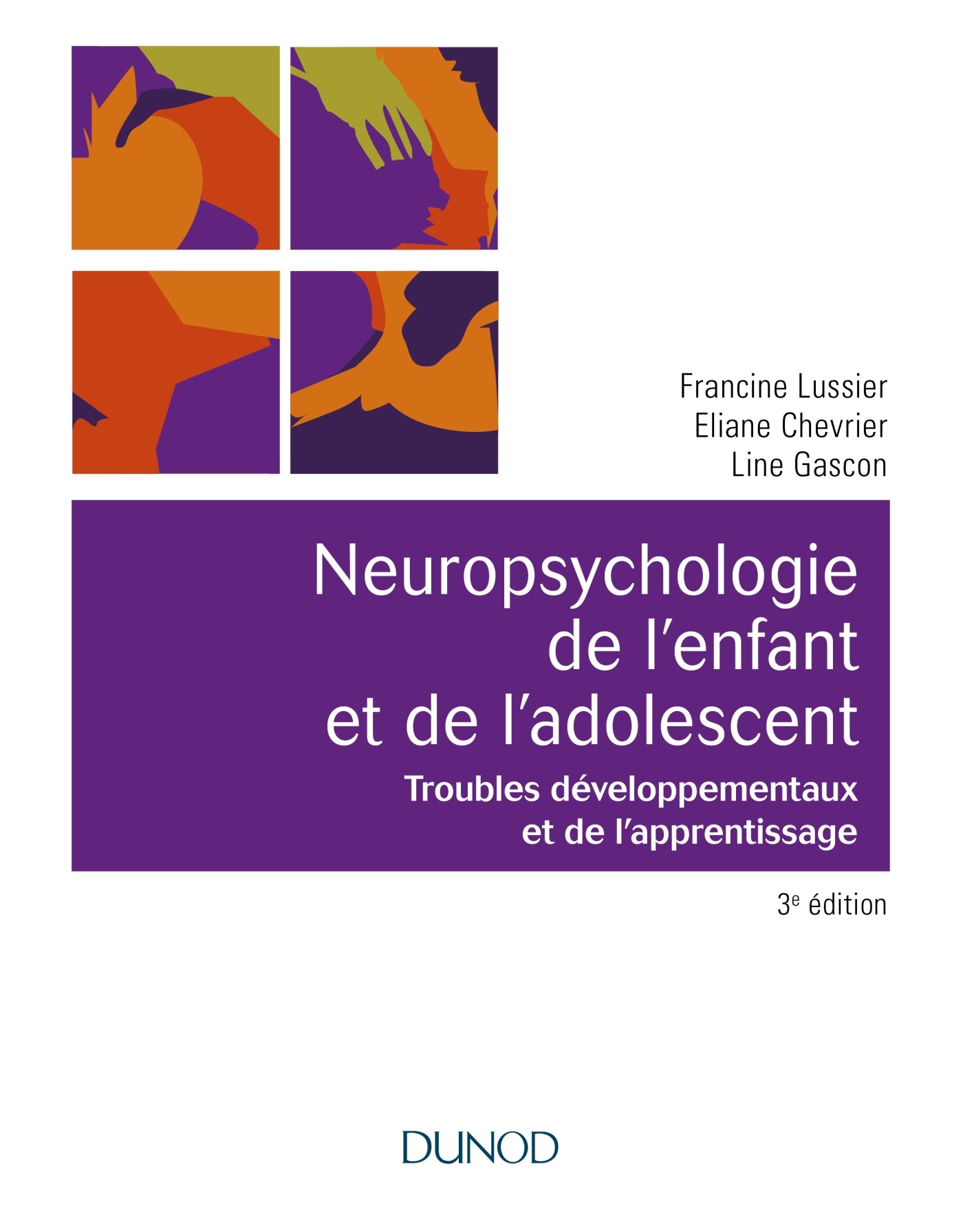 Neuropsychologie De L'enfant: Troubles Développementaux Et De L ...
