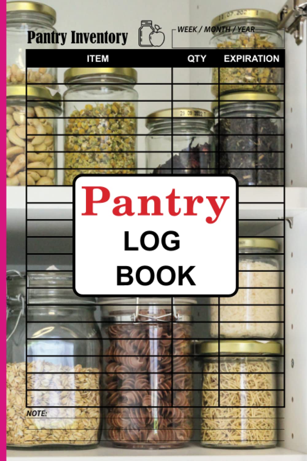 Pantry Log Book: Food Item Inventory Checklist for The Pantry, Pantry ...