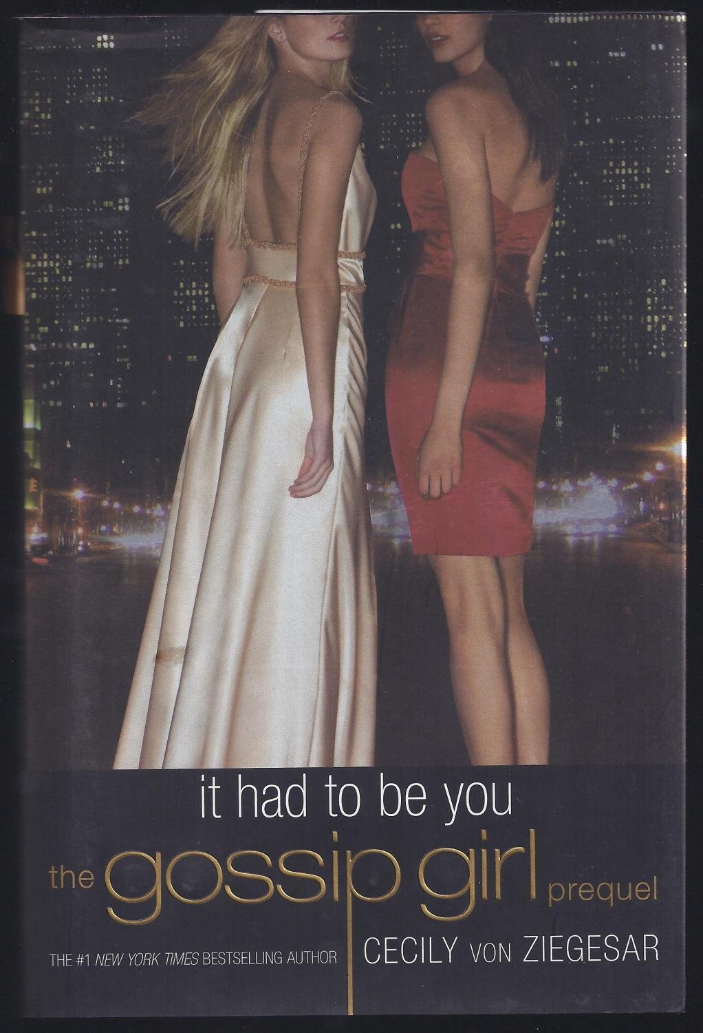 Amazon.com: Gossip Girl: It Had to Be You: The Gossip Girl Prequel ...