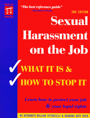 Sexual Harassment On The Job: What it is & how to stop it.: Petrocelli ...