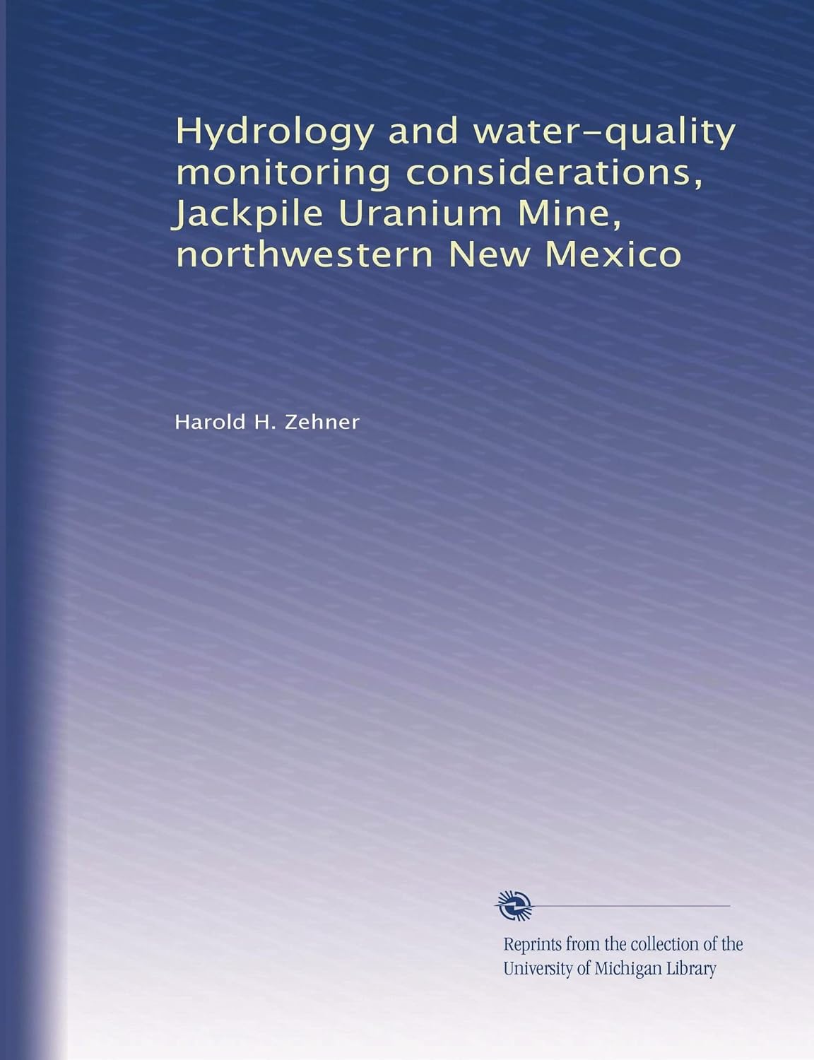 Hydrology and water-quality monitoring considerations, Jackpile Uranium ...