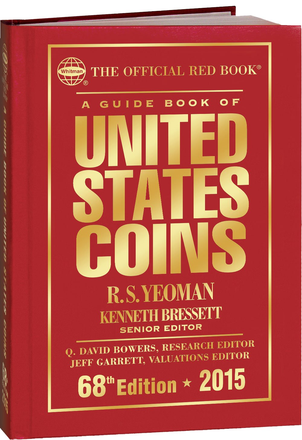 A Guide Book of United States Coins 2015: The Official Red Book ...