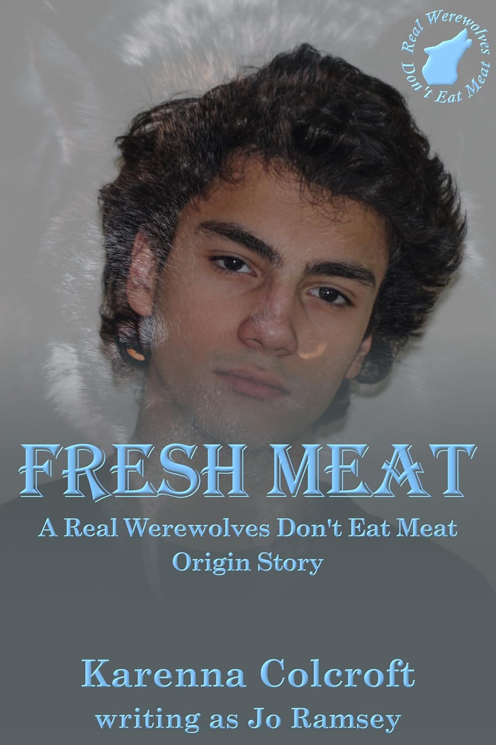 Amazon.com: Fresh Meat: A Real Werewolves Don't Eat Meat origin story ...