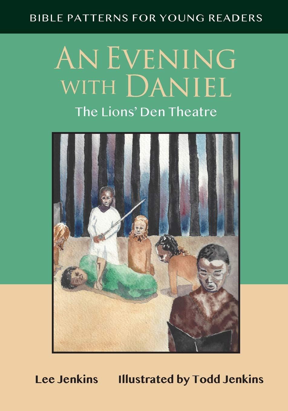 Buy An Evening with Daniel: The Lion's Den Theatre (Bible Patterns ...