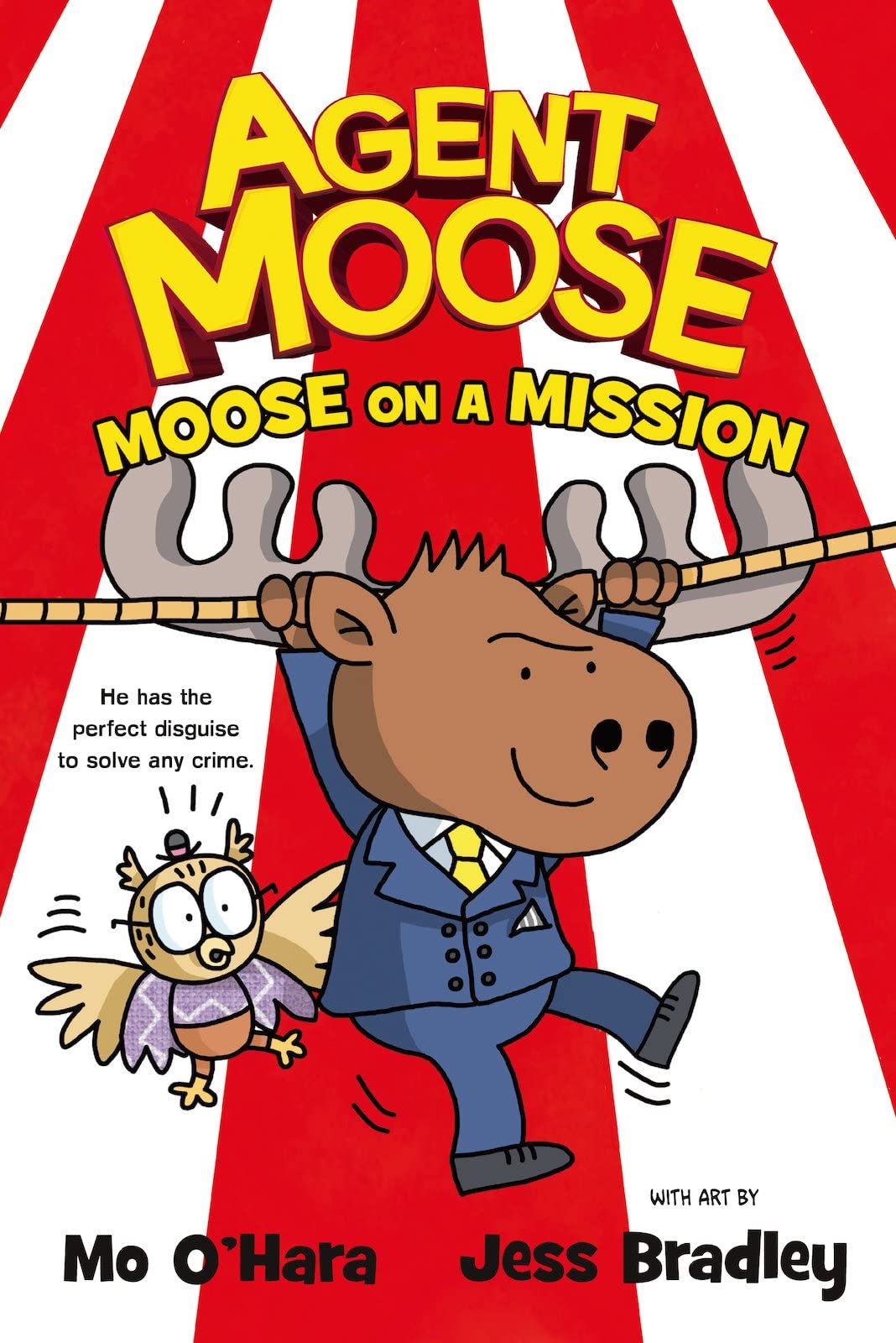 Agent Moose: Moose on a Mission (Agent Moose): Mo O'Hara: 9780702314421 ...