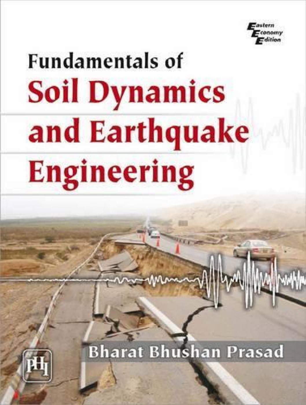 Fundamentals of Soil Dynamics and Earthquake Engineering: اشتري اون ...