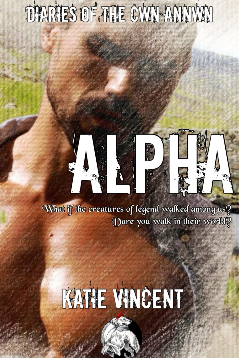 Alpha: Volume 2 (Diaries of the Cwn Annwn): Amazon.co.uk: Pilsworth, Jo ...