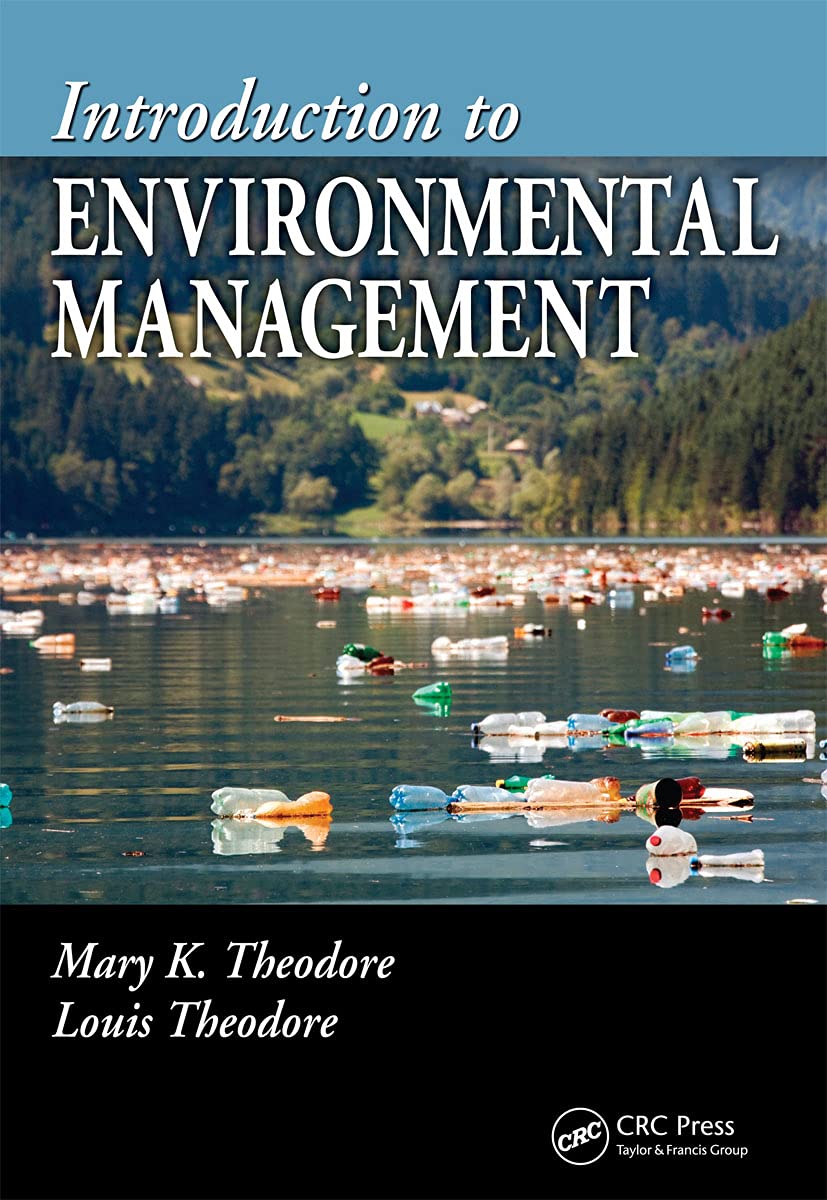Introduction to Environmental Management: Theodore, Mary K., Theodore ...