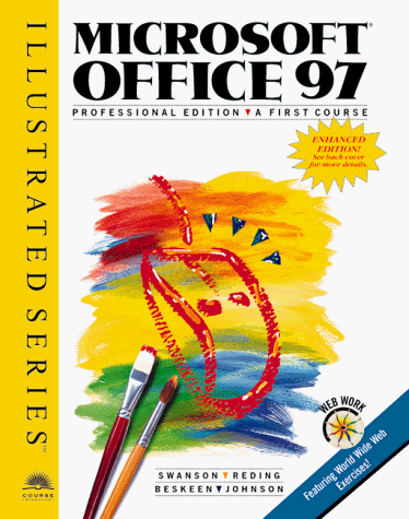 Microsoft Office 97 Professional - Illustrated Enhanced Edition ...